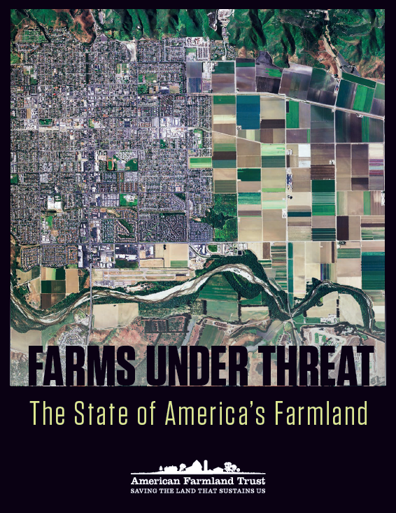 NO FARMS, NO FOOD, NO FUTURE: AMERICAN FARMLAND TRUST AND CSP RELEASE ...